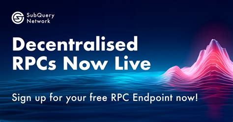 Subquery Blog Subquery Network Launches Decentralised Public Rpcs