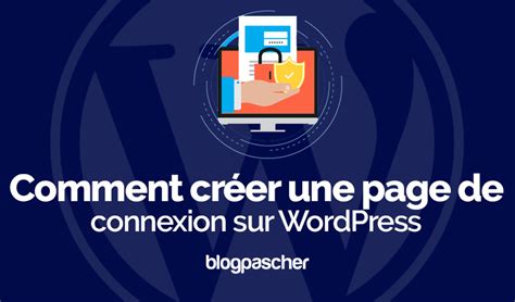 comment créer une page de connexion sur wordpress