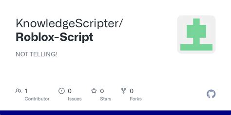 github knowledgescripter roblox script not telling