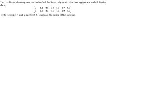 Use The Discrete Least Squares Method To Find The