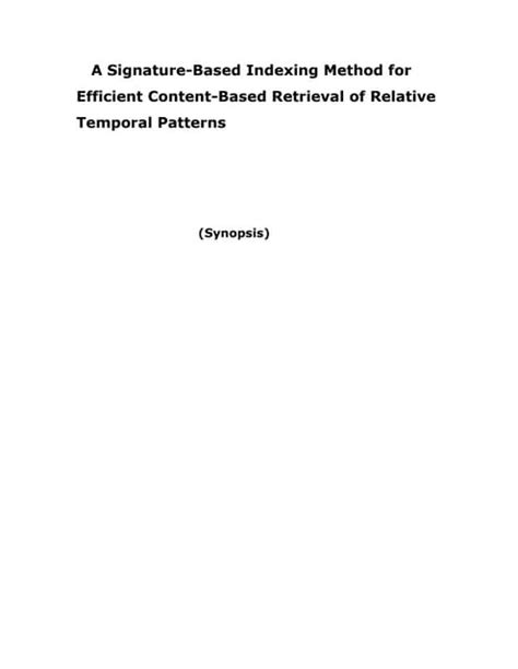 A Signature Based Indexing Method For Efficient Content Based Retrieval