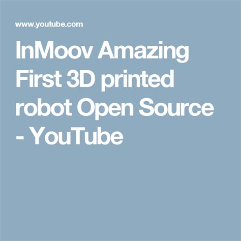 inmoov amazing first 3d printed robot open source youtube prints