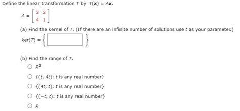 solved define the linear transformation t by t x ax 3 2