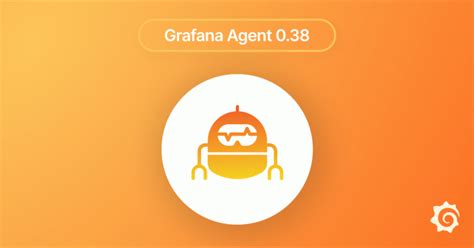 Grafana Agent V038 Release New Opentelemetry Components Configuration Improvements And More