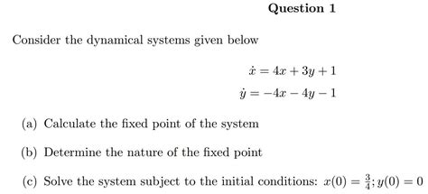 Solved Question 1 Consider The Dynamical Systems Given Below