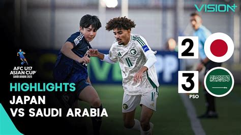 MATCH HIGHLIGHTS JEPANG PSO ARAB SAUDI Quarterfinals AFC U Asian Cup YouTube