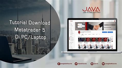 Tutorial Download Metatrader 5 Di Pclaptop Youtube