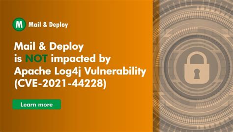 Mail And Deploy Is Not Impacted By Apache Log4j Vulnerability Cve 2021