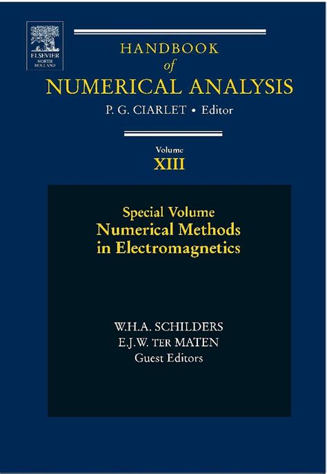 Numerical Methods In Electromagnetics Special Volume Volume 13