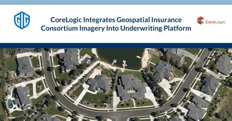 Corelogic Integrates Geospatial Insurance Consortium Imagery Into Underwriting Platform Vexcel