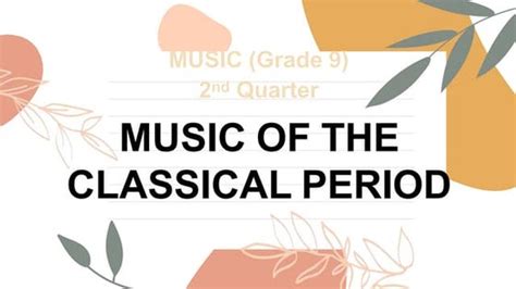 Mapeh 9 Music Lesson 2nd Quarterpptx Mapeh 9 Music Lesson 2nd Quarterpptx
