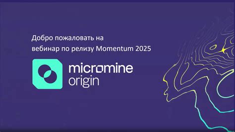 Micromine Origin 2026 Momentum Release Micromine Technology For Mining