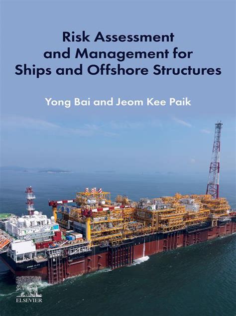 Risk Assessment And Management For Ships And Offshore Structures 1st Edition Premiumjs Store