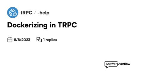 Dockerizing In Trpc Trpc