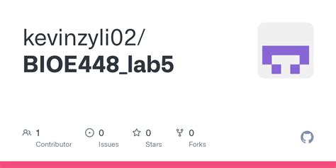 GitHub Kevinzyli BIOE Lab