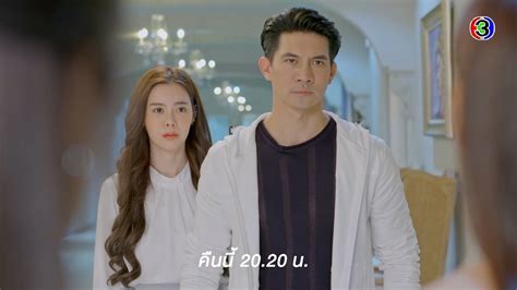 รัก นิรันดร์ จันทรา Ep 8 คืนนี้ 20 20 น Ch3thailand Youtube