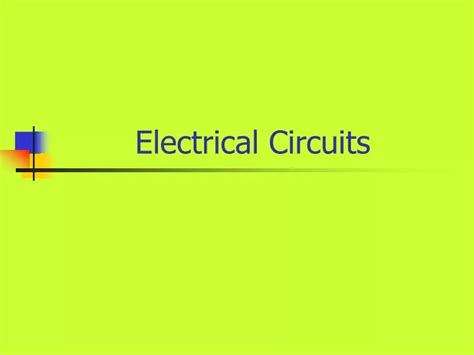 PPT Electrical Circuits PowerPoint Presentation Free Download ID