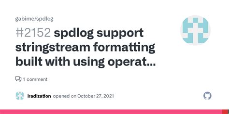 Spdlog Support Stringstream Formatting Built With Using Operator