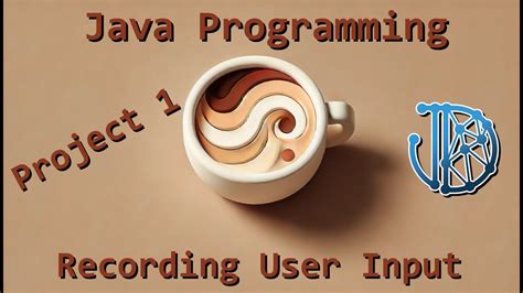 java programming tutorials project 1 recording user input youtube