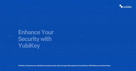 Exlabs On Linkedin Yubikey