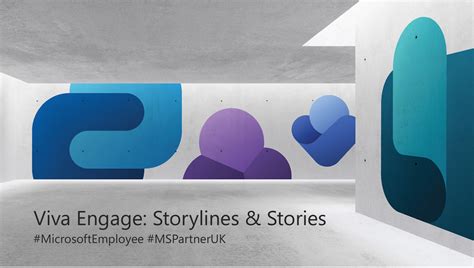 Viva Engage Storylines And Stories Karls Microsoft Teams And Viva Blog