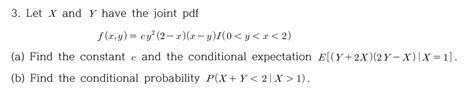 Solved Let X And Y Have The Joint Pdf Chegg Com