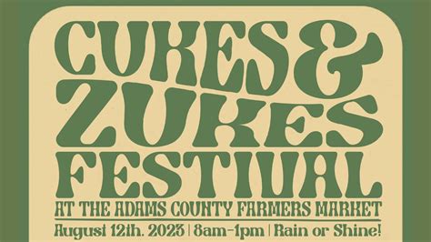 Cukes And Zukes Festival