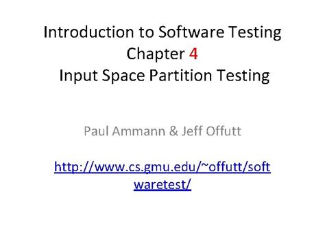 Introduction To Software Testing Chapter 4 Input Space