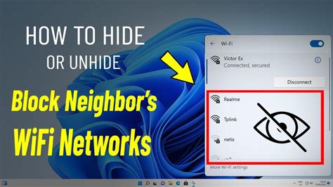 Hide Unhide Or Block Unwanted Neighbors Wifi Networks In Windows 1110