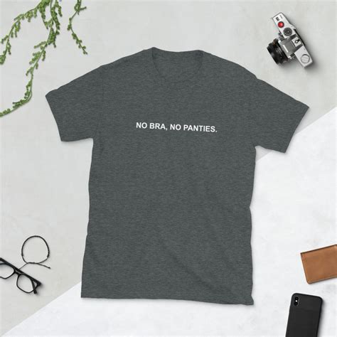 No Bra No Panties Shirt No Bra Tshirt No Bra Zone Shirt Etsy Hong Kong