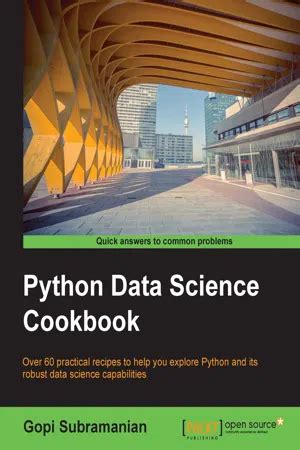 Pdf Python Data Science Cookbook Von Gopi Subramanian Ebook Perlego