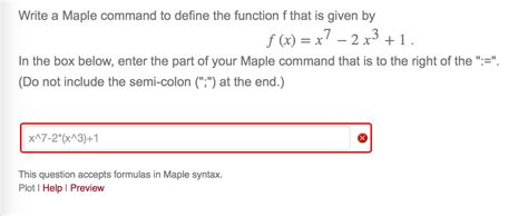 Solved Write A Maple Command To Define The Function F That