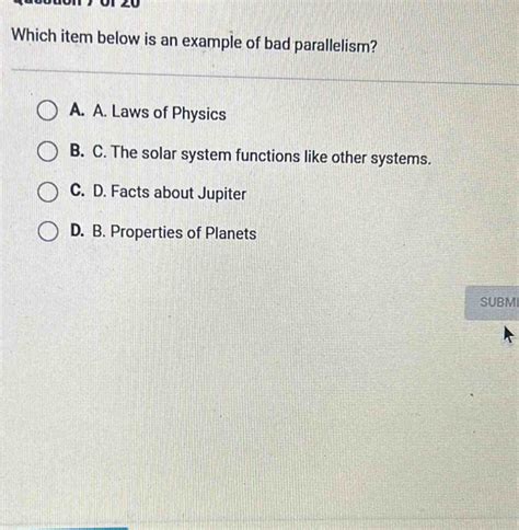 Solved 20 Which Item Below Is An Example Of Bad Parallelism A A Laws Of Physics B C The