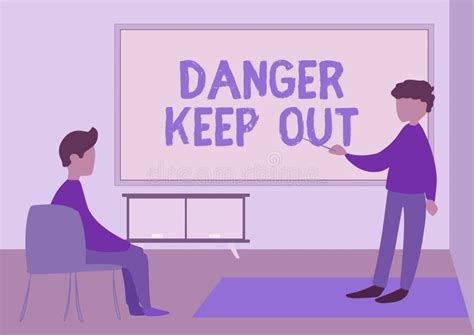 Inspiration Showing Sign Danger Keep Out Business Showcase Warning Be Alert Stay Away From This