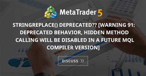 Stringreplace Deprecated [warning 91 Deprecated Behavior Hidden Method Calling Will Be