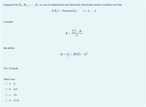 Solved Suppose That X1 X2 Xn Is A Set Of Independent And 1 Answer Transtutors