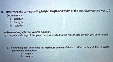 Solved Determine The Corresponding Height Length And Width Of The