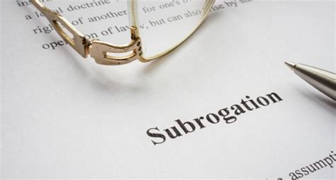 Subrogation In Action Real World Implications