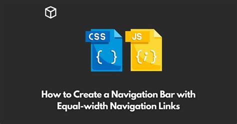 How To Create A Navigation Bar With Equal Width Navigation Links Programming Cube
