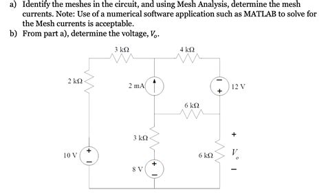solved a identify the meshes in the circuit and using mesh