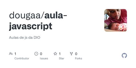 Github Dougaaaula Javascript Aulas De Js Da Dio
