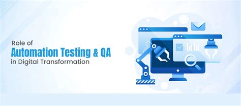 key role of automation testing and qa in digital transformation tftus