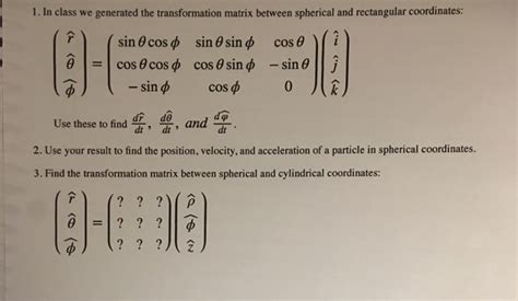 Solved 1 In Class We Generated The Transformation Matrix