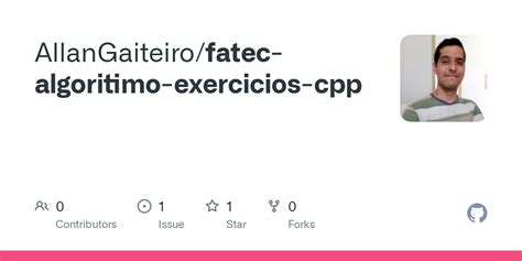 GitHub AllanGaiteiro Fatec Algoritimo Exercicios Cpp