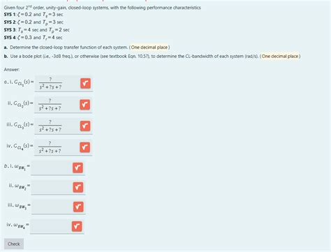 Solved Given Four 2nd ﻿order Unity Gain Closed Loop