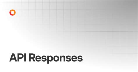 Api Responses Kore