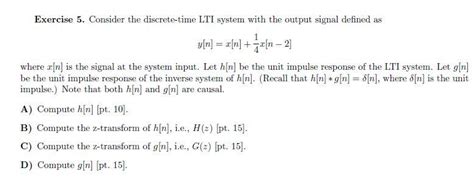 Solved Exercise Consider The Discrete Time LTI System Chegg