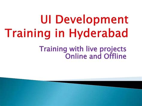 Ppt Ui Development Training In Hyderabad Powerpoint Presentation Free Download Id 12184554