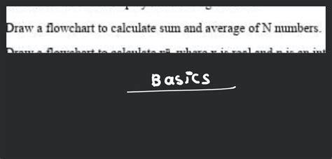 Draw A Flowchart To Calculate Sum And Average Of N Numbers Filo
