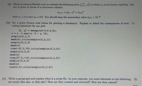 Solved A Write An Octave Matlab Code To Evaluate The Chegg